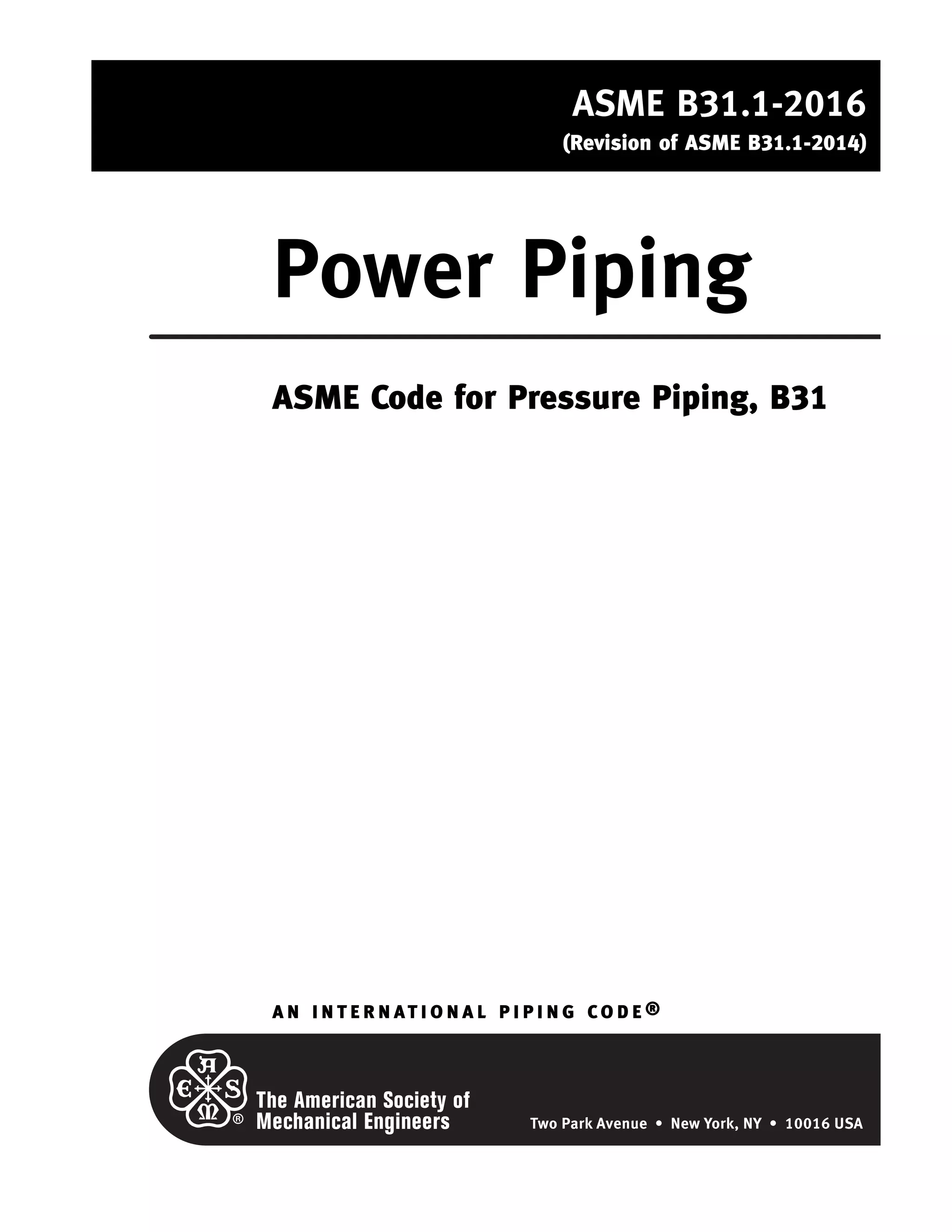 Power_Piping_ASME_Code_for_Pressure_Pipi b31.1.pdf