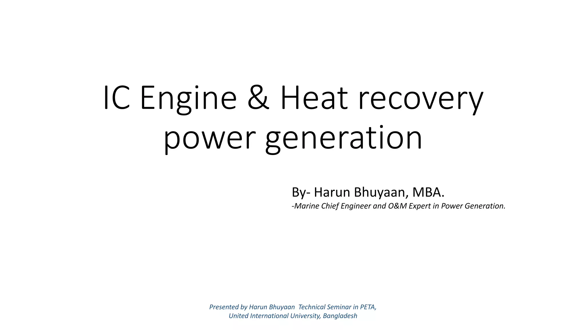 Power plant basics ic engines, boiler and turbine (hfo plants) | PPTX