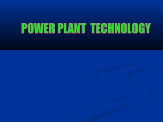 Power plant technology | PPT