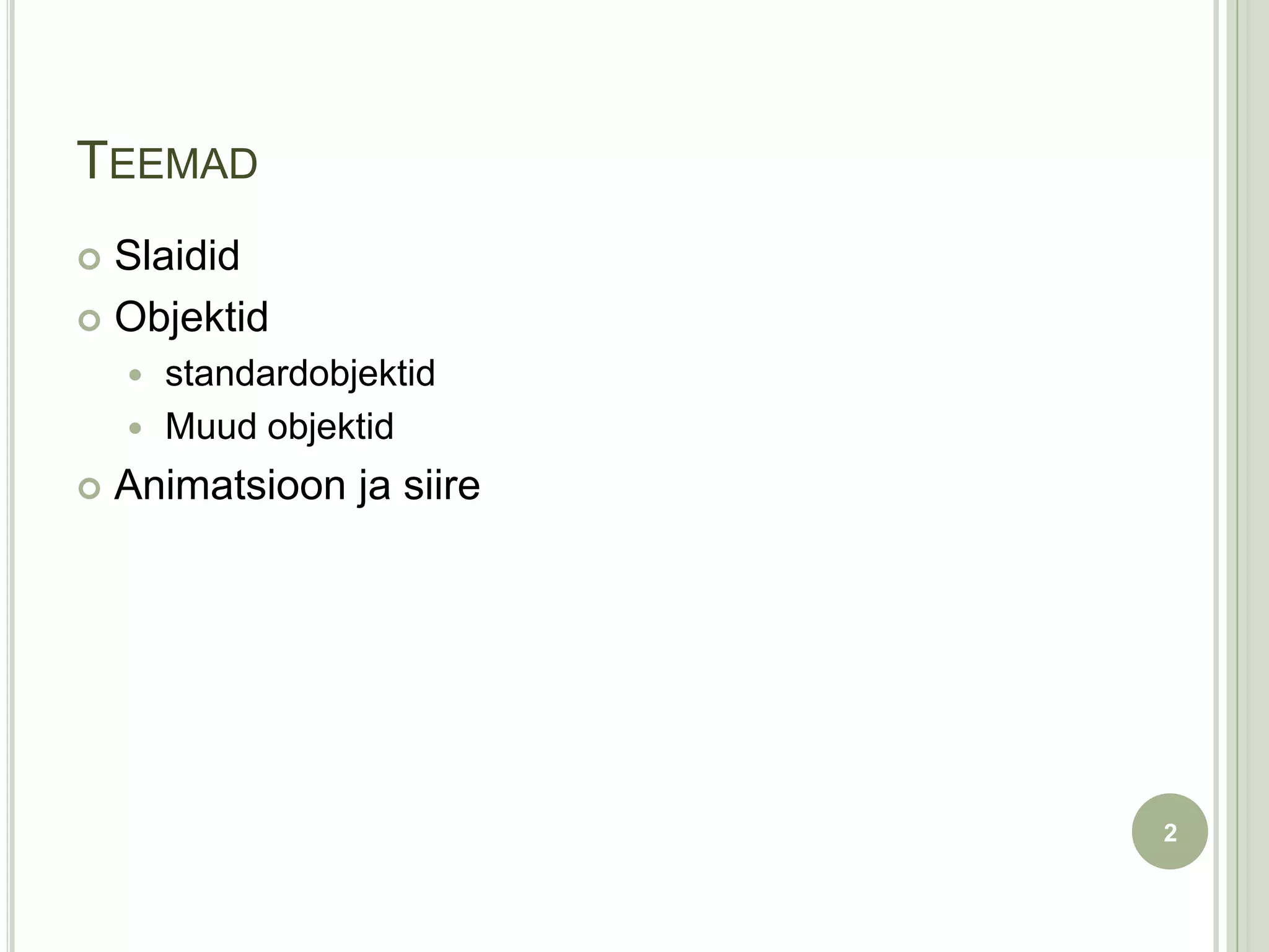 Powerpoindi asjad | PPT