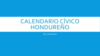 calendario civico de Honduras | PPTX