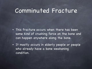 Comminuted, Simple, and Compound Fractures | PPT