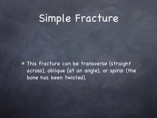 Comminuted, Simple, and Compound Fractures | PPT