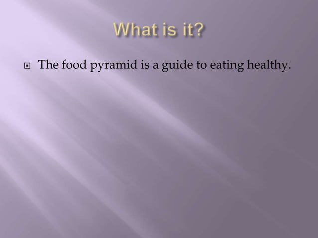 Food Pyramid | PPTX | Nutrition | Healthy Living