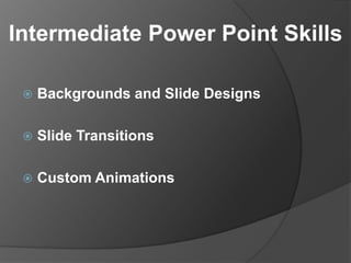 Power point | PPT | Desktop Publishing | Computer Software and Applications