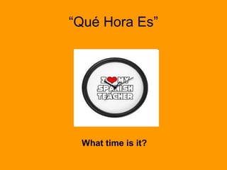 La Hora PowerPoint | PPT