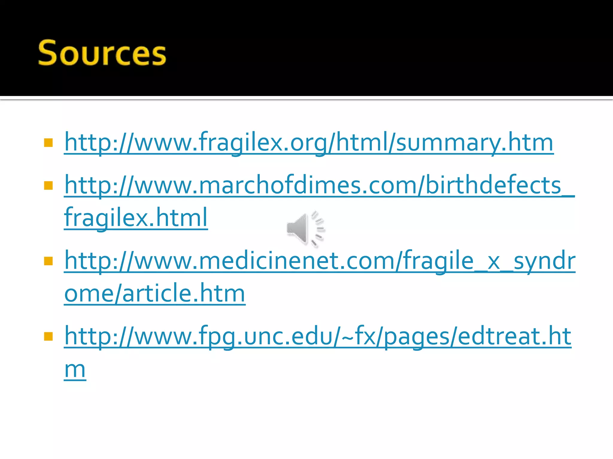 Fragile X Syndrome | PPTX