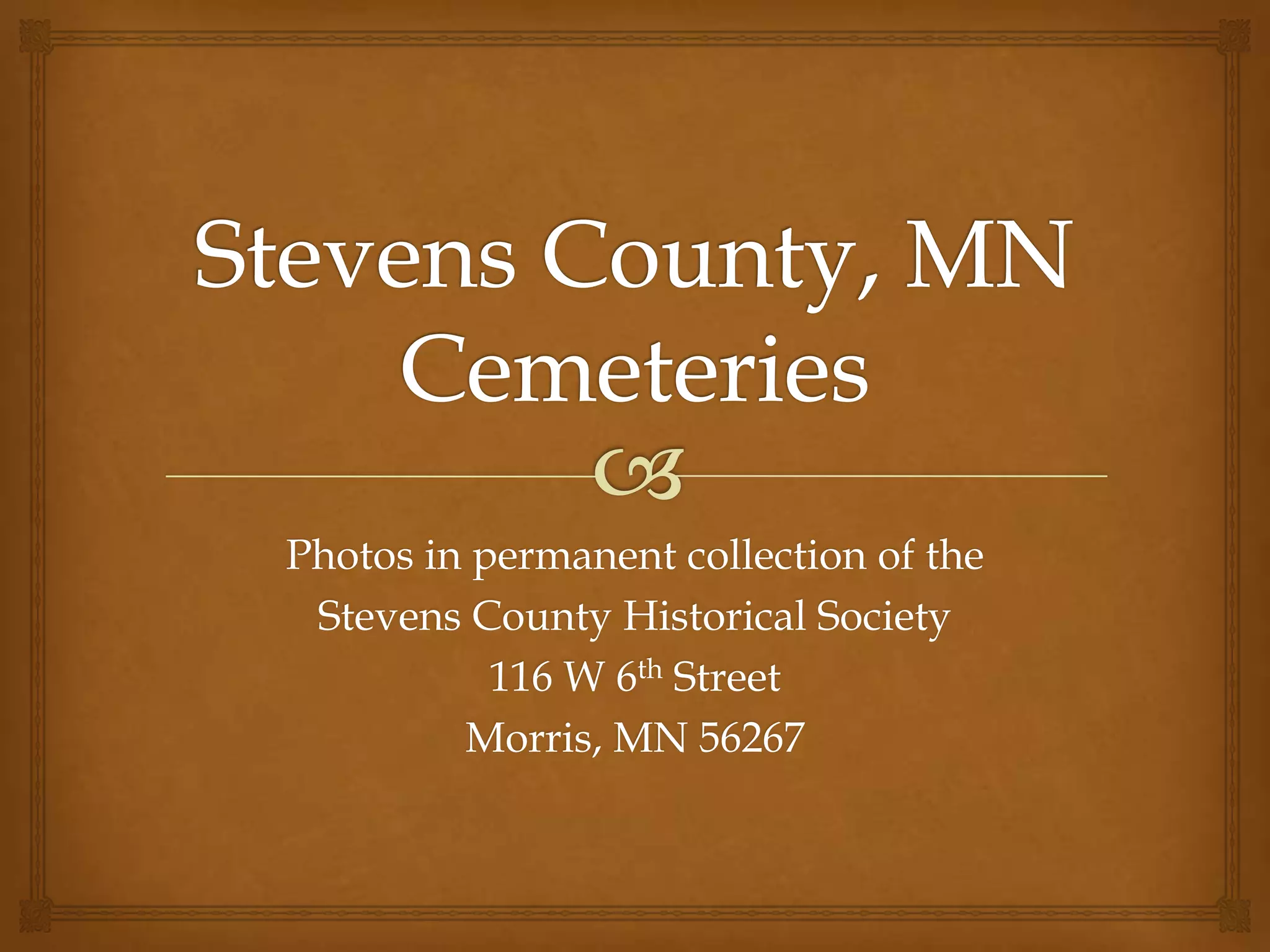 Stevens County, Minnesota-Cemeteries | PPTX