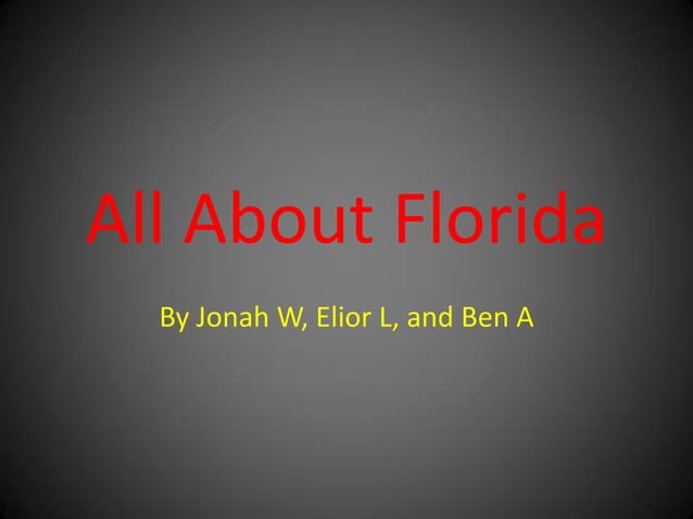 All About Florida | PPT