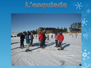 Presentació esquiada 2n Montilivi | PPTX