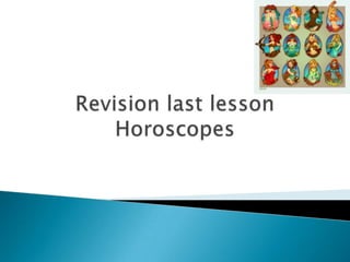 Horoscopes + future tenses | PPTX