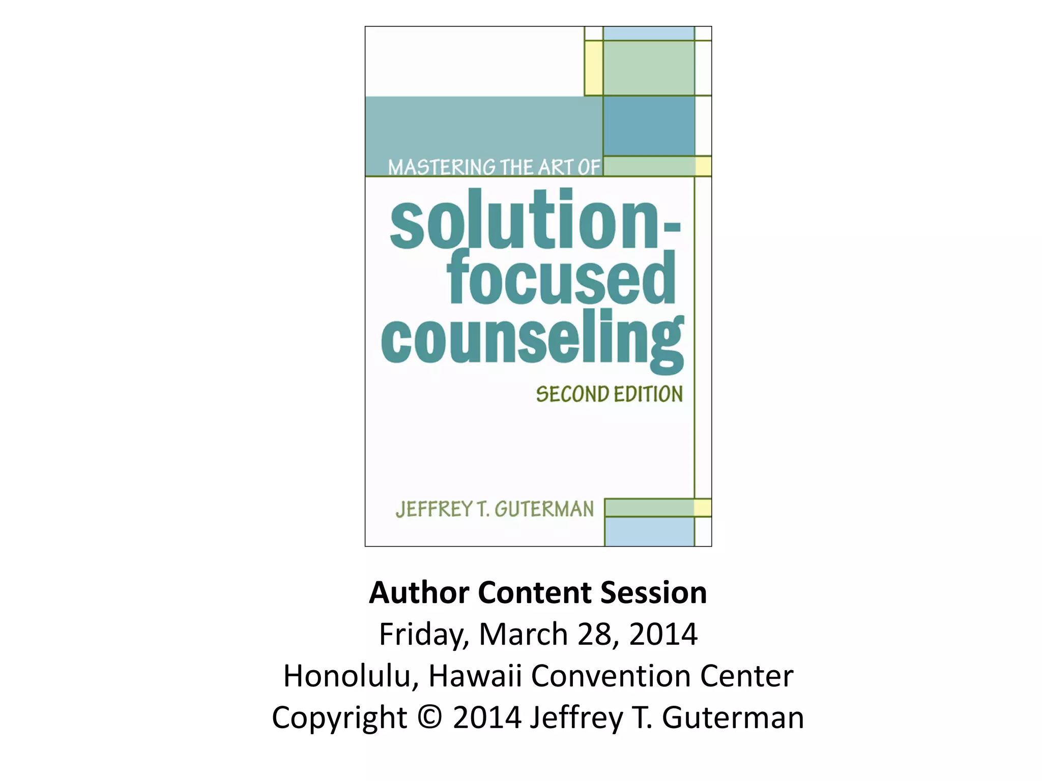 Mastering the Art of Solution-Focused Counseling (PowerPoint) | PPT