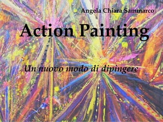 Power point. Angela Chiara Sammarco1.1 | PPTX | Painting | Arts and Crafts