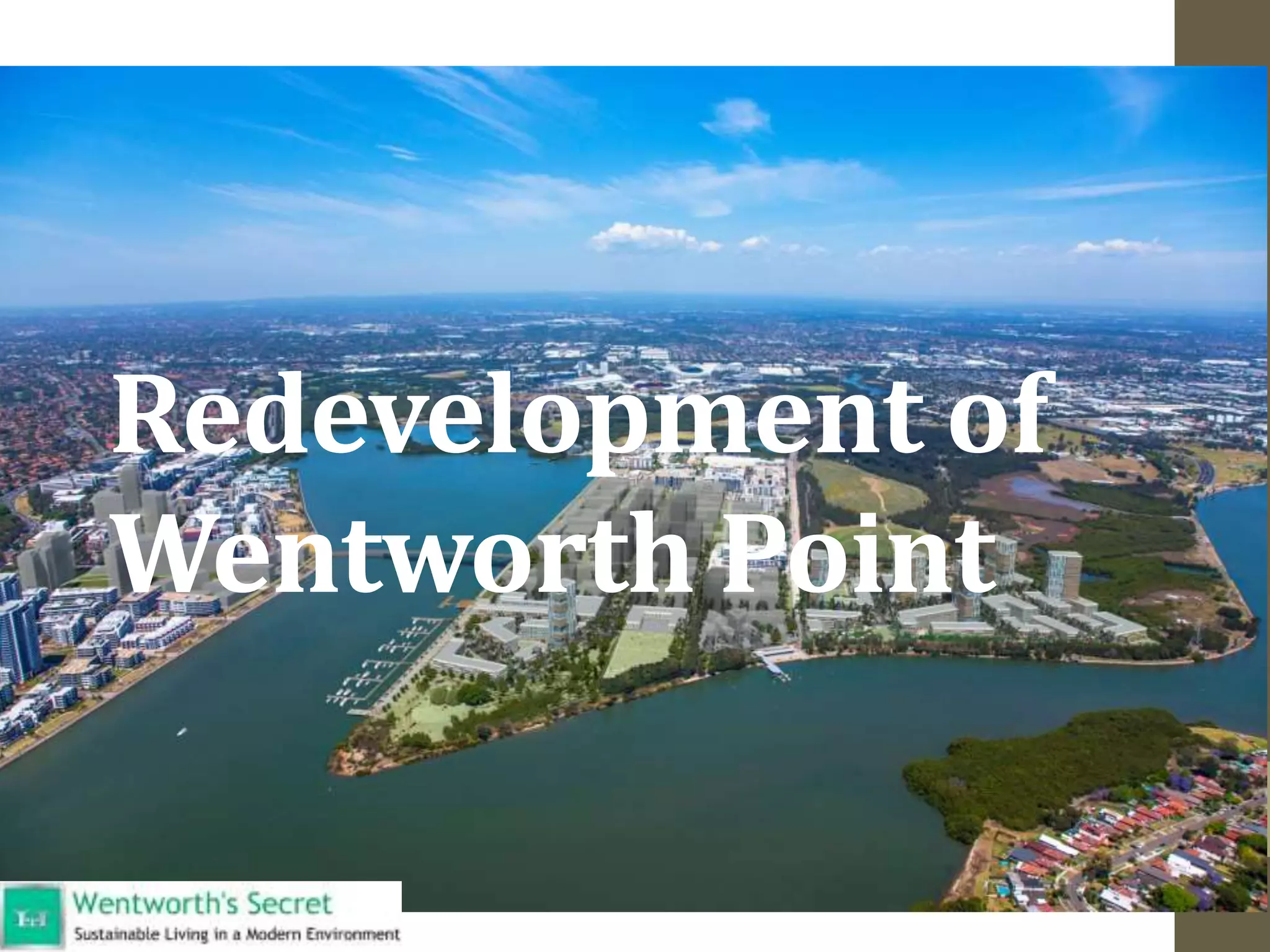 Redevelopment of Wentworth Point | PPTX