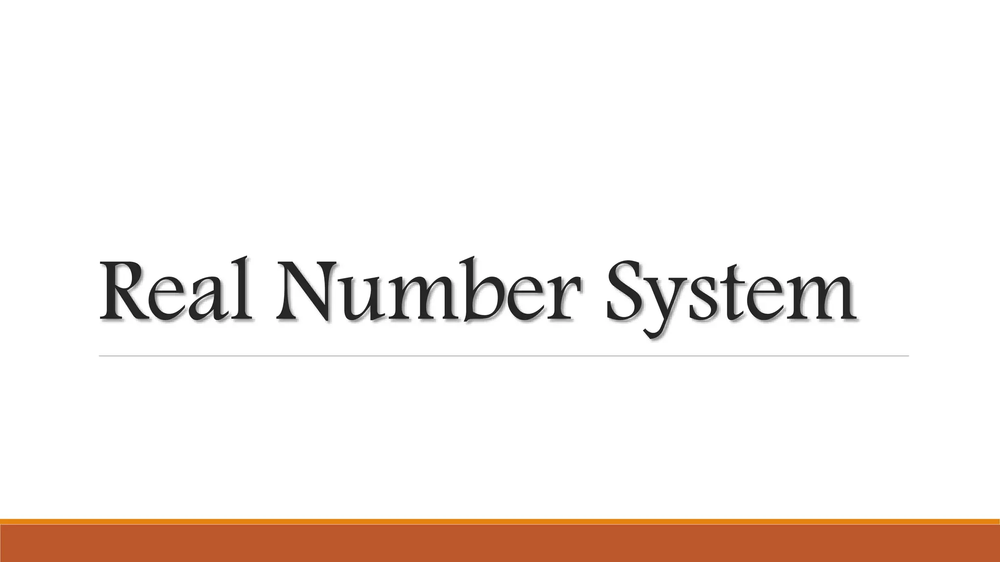 Real Number System | PPTX