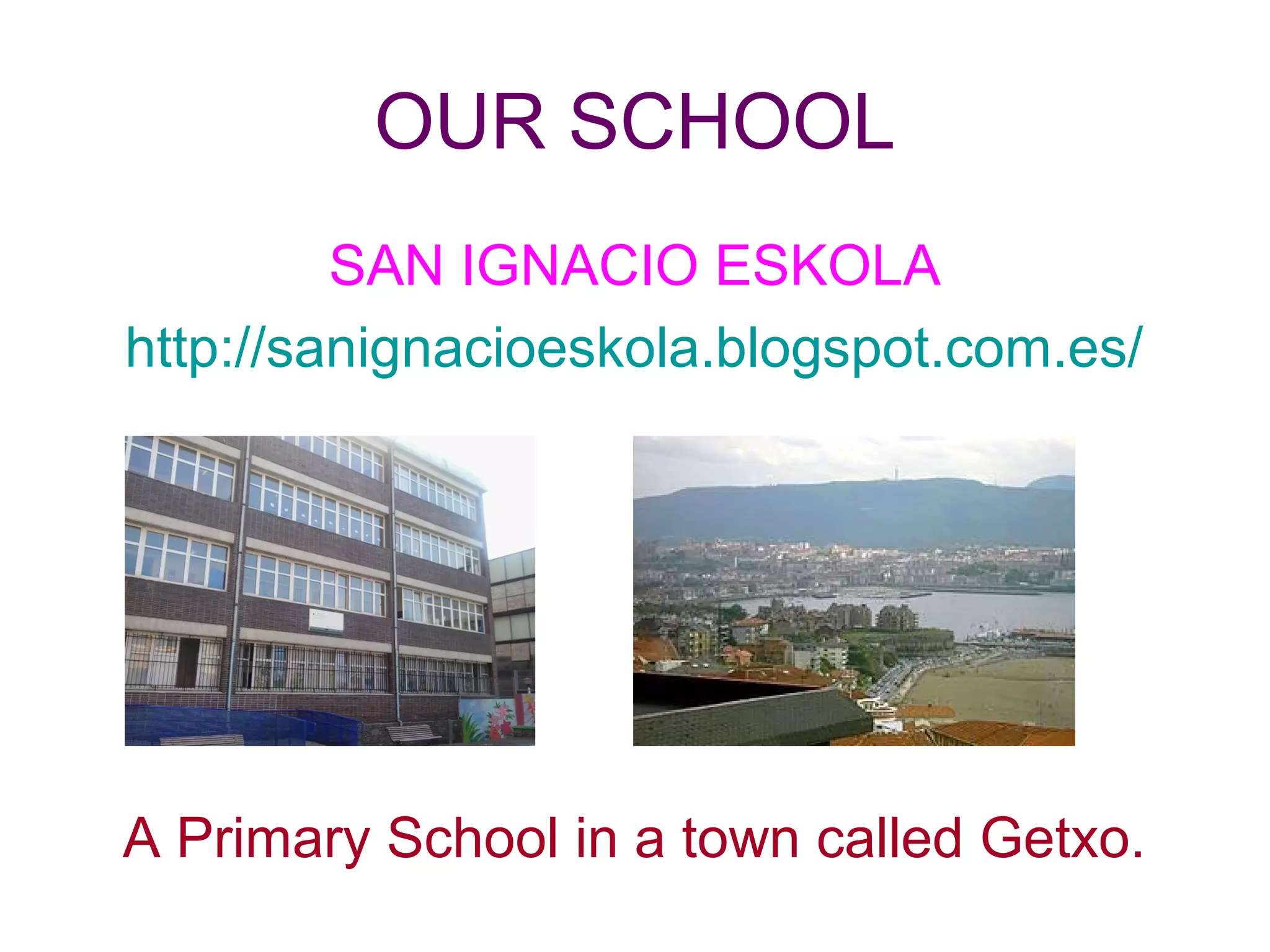 San Ignacio School in Getxo | PPT