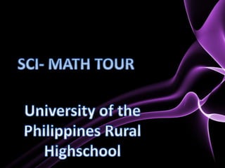 Science tour at the UP rural Highschool | PPT