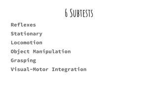 Peabody Developmental Motor Scales (PDMS) - 2 | PPTX
