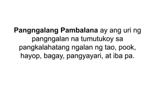 Grammar lesson in Filipino (Pangngalan) | PPTX