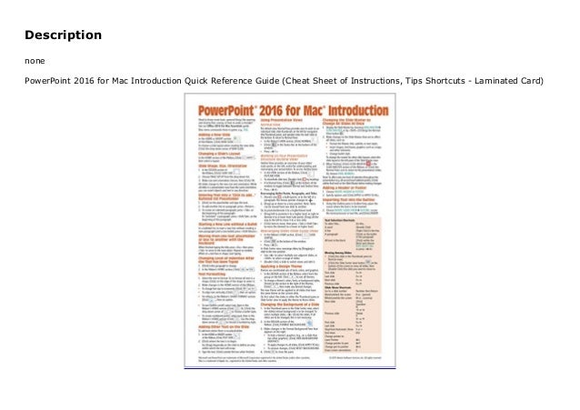 Powerpoint 2016 For Mac Introduction Quick Reference Guide Cheat Sheet Of Instructions Tips