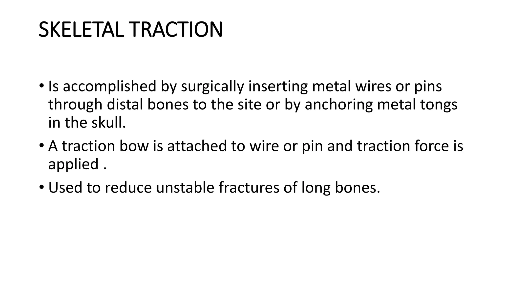 indication and contra-indication cast & traction | PPTX