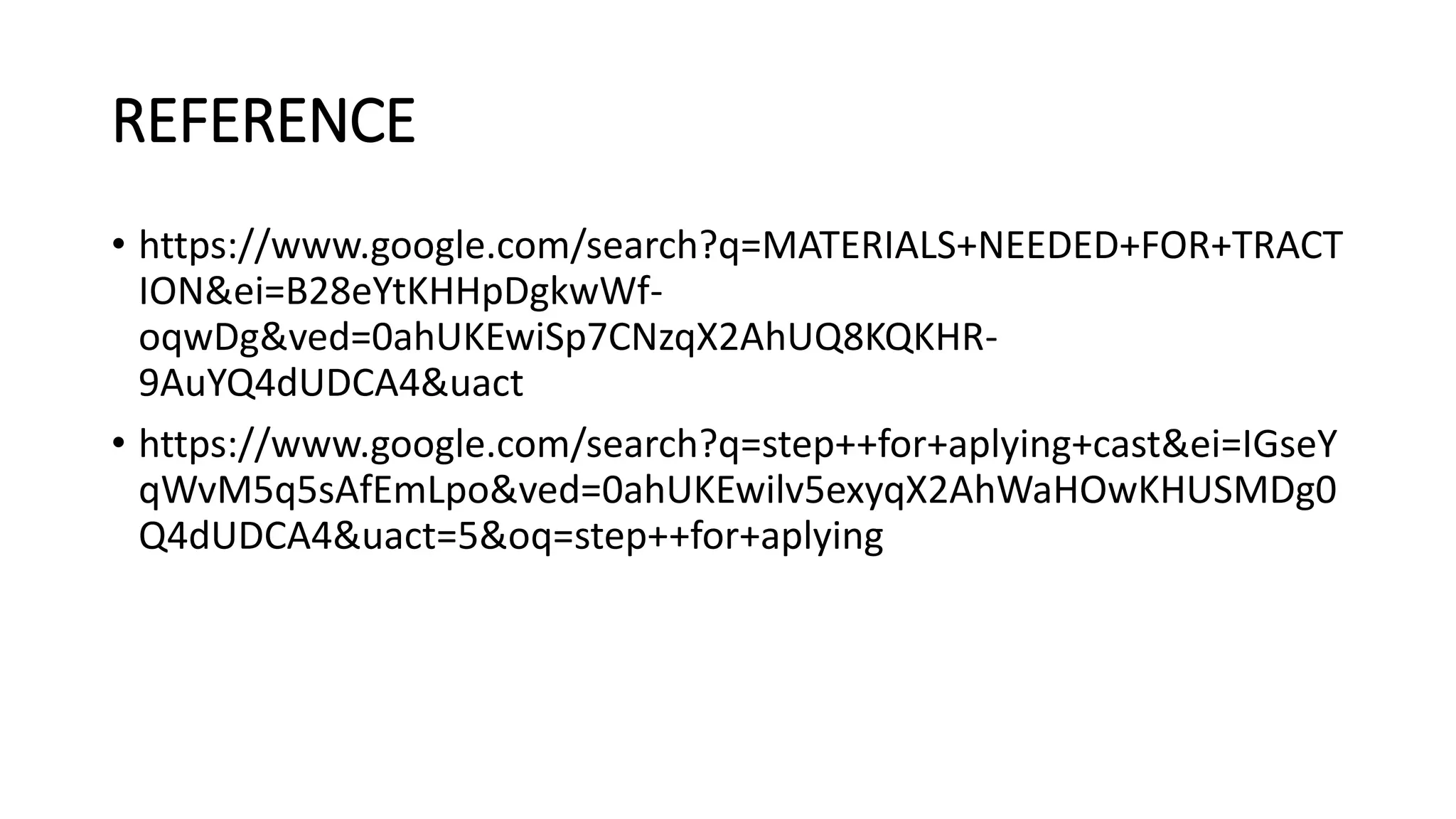 indication and contra-indication cast & traction | PPTX