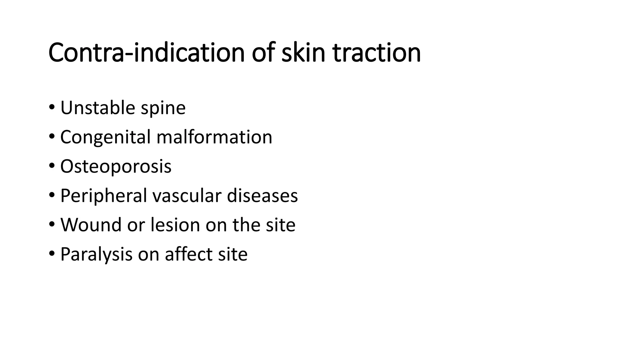 indication and contra-indication cast & traction | PPTX