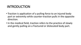 indication and contra-indication cast & traction | PPTX