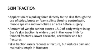 indication and contra-indication cast & traction | PPTX
