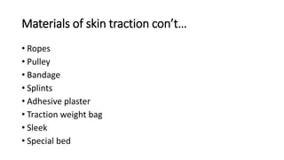 indication and contra-indication cast & traction | PPTX