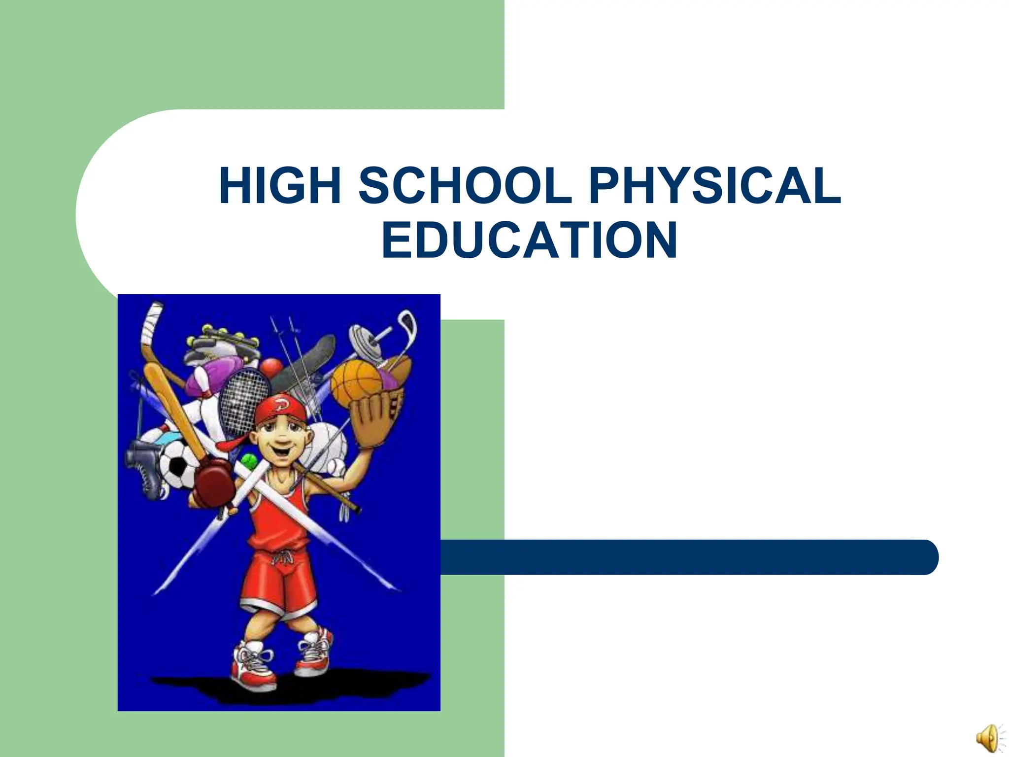 High school physical education for students | PPT