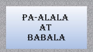Paalala at babala powerpoint presentation | PPTX