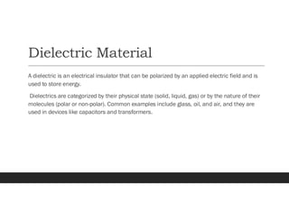 PowerPoint presentation on dielectric study | PDF