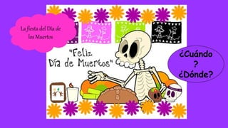 powerpoint-de-séquence1 el dia de los muertos .pptx