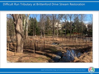 Difficult Run Tributary at Brittenford Drive Stream Restoration | PPT