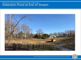 Difficult Run Tributary at Brittenford Drive Stream Restoration | PPT