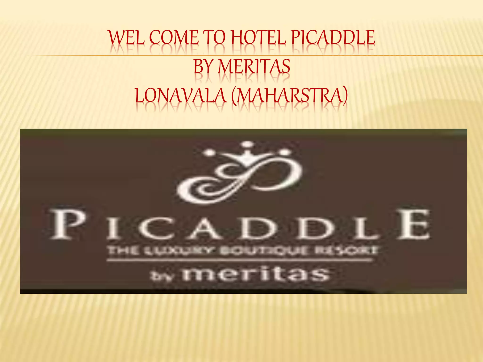 Hotel in Lonavala - Picaddle By Meritas | PPTX