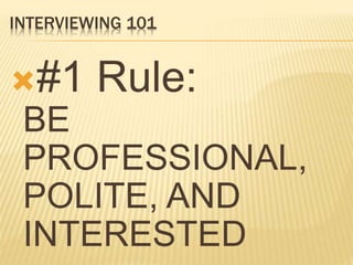 WCC COMM 106 Powerpoint-Interviewing 101 LUTHER | PPT