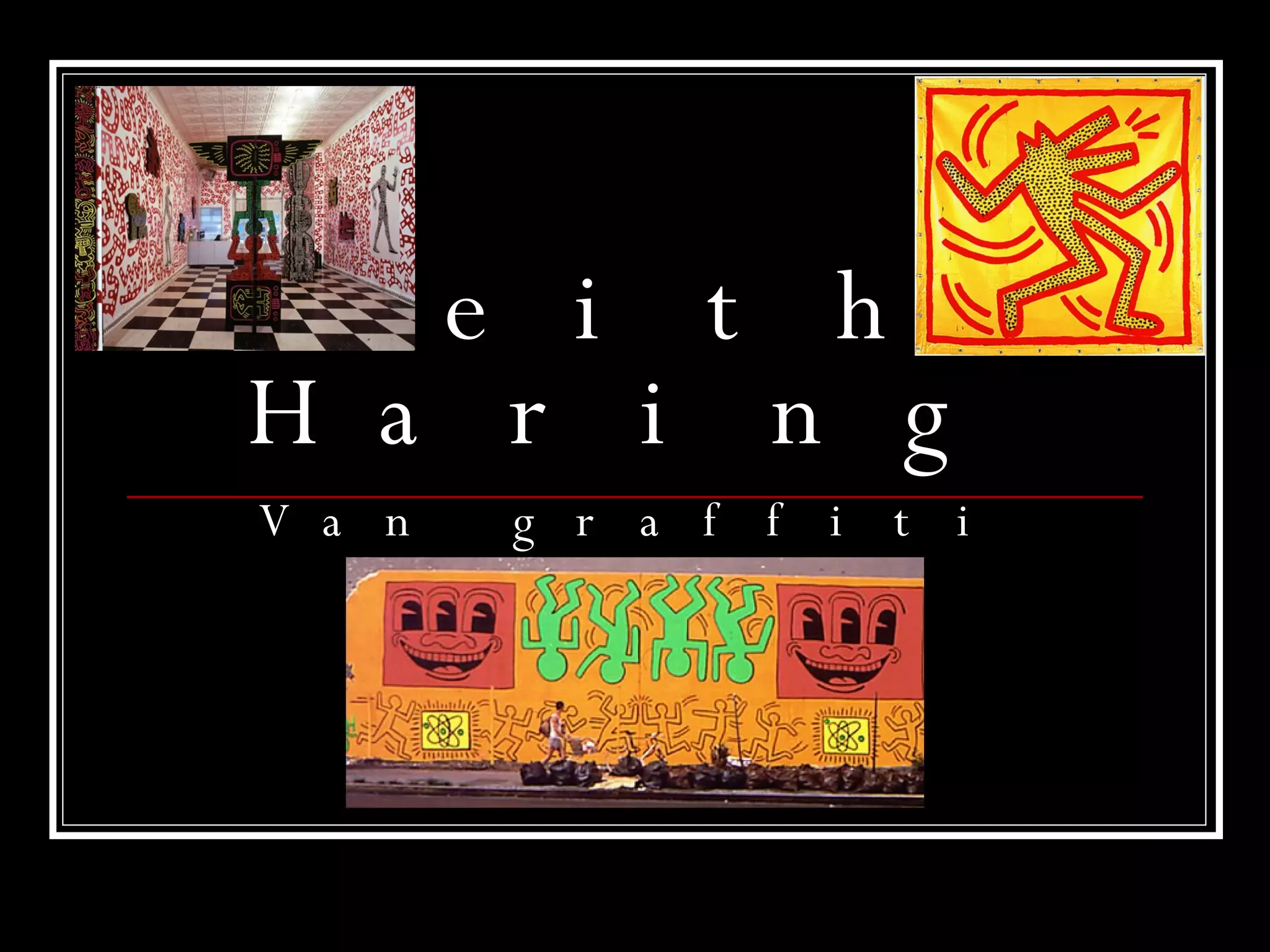 Powerpoint Keit Haring | PPT