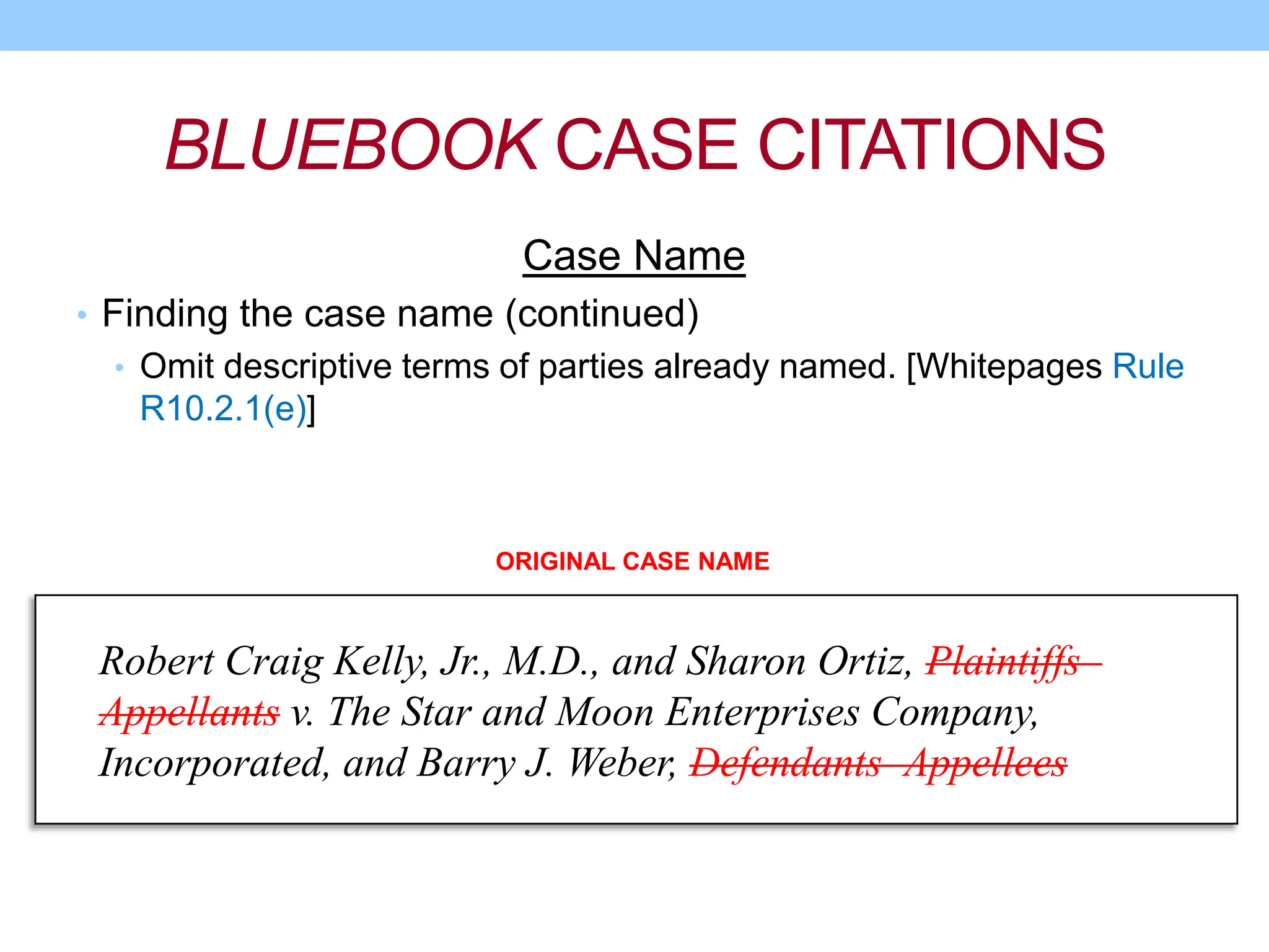 PowerPoint - Legal Citation Form 1 - Case Law.pptx