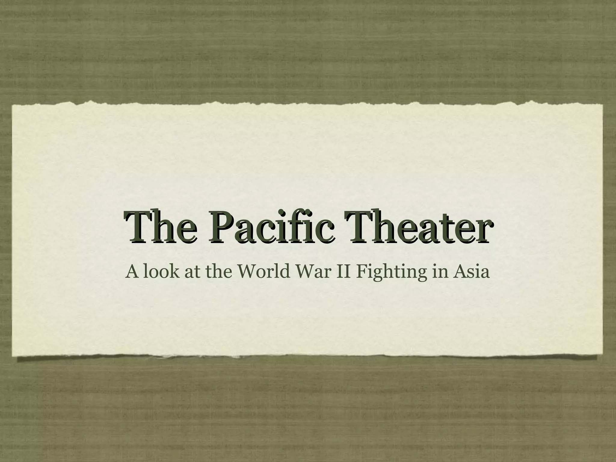 Power point lesson 14 - world war ii pacific theater - great depression ...