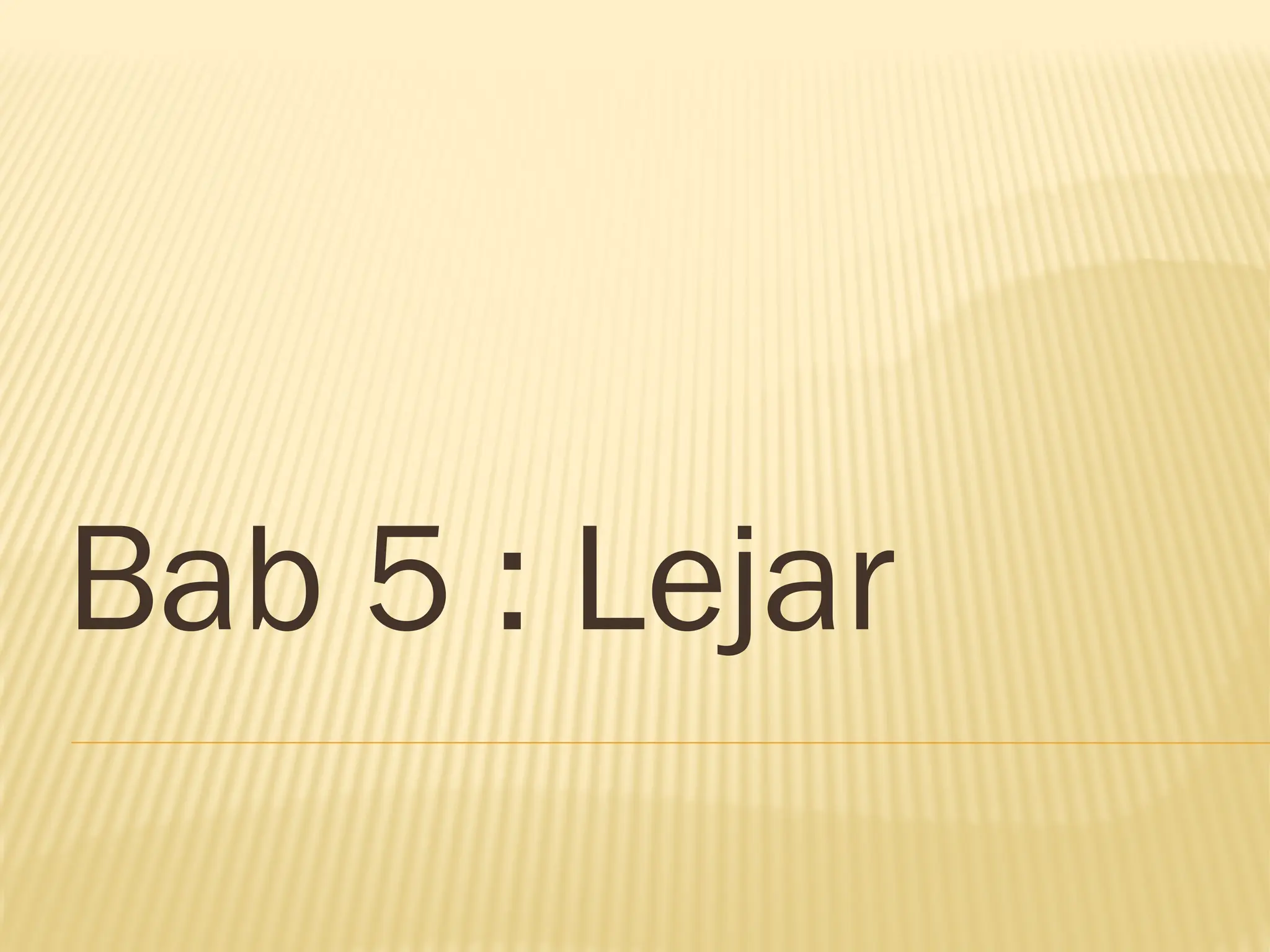 Prinsip Perakaunan Power Point- Modul 5_Lejar.pptx