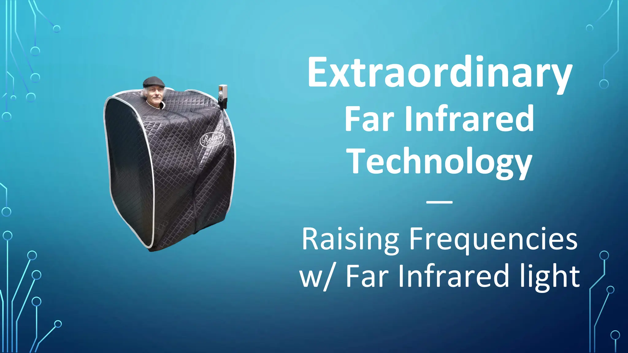 Extraordinary Far Infrared Technology - Raising Frequencies with far ...
