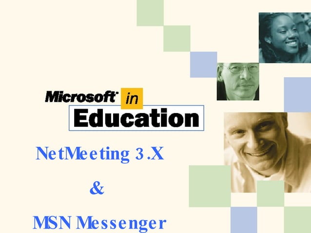 PowerPoint Presentation NetMeeting 3.X and Messenger | PPT