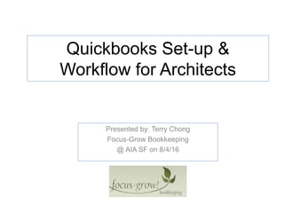 Quickbooks Set-up & Workflow for architects | PPT