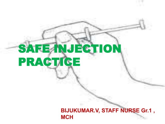 Safe injection practice for nurses | PPSX