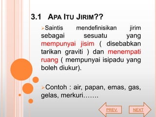 Power point sains tingkatan 1 bab 3 jirim | PPTX