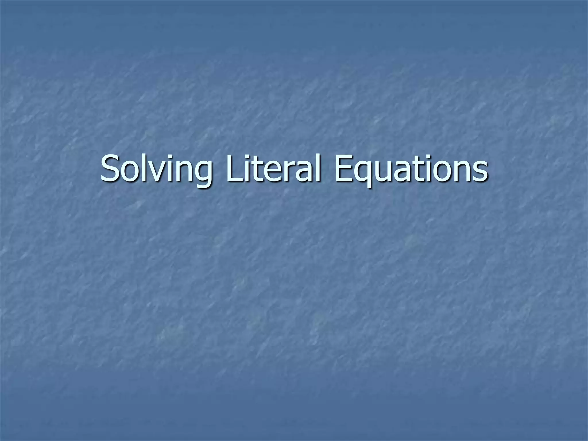 Power point solving literal equations | PPT