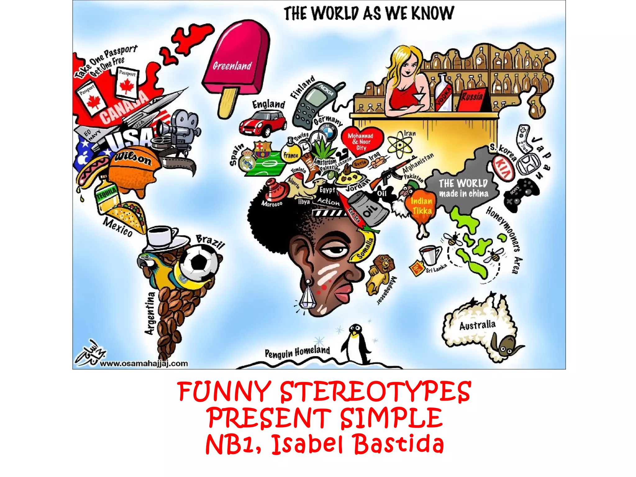NB1 - Stereotypes (Present Simple) | PPT