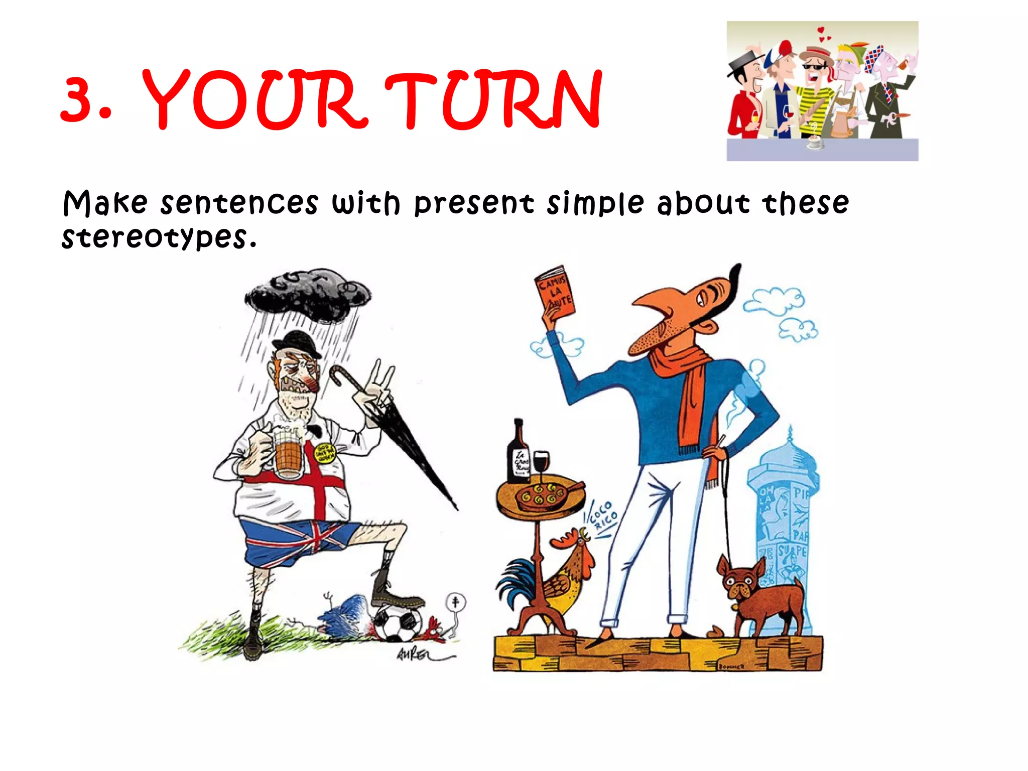 NB1 - Stereotypes (Present Simple) | PPT